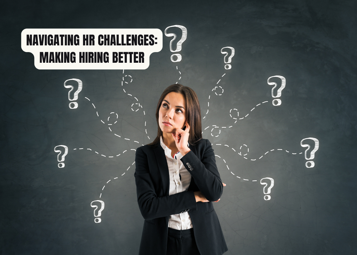 Navigating HR Challenges: Making Hiring Better - Achievers Jobs Blog